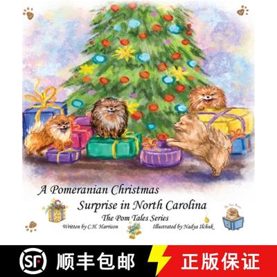 【3-4周达】A Pomeranian Christmas Surprise in North Carolina [9781950028092]
