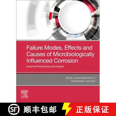 【3-4周达】Microbiologically Influenced Corrosion : Advaced Perspectives on Corrosion Management, Fai... [9780128184486]