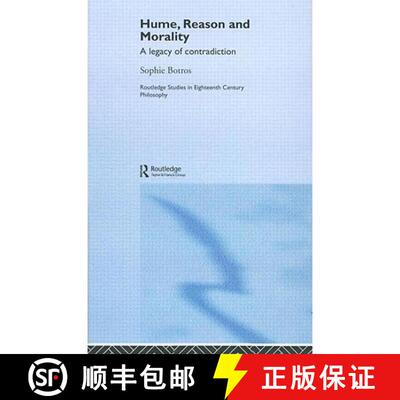 【3-4周达】精装 Hume, Reason and Morality: A Legacy of Contradiction [9780415331807]