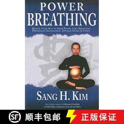 【3-4周达】Power Breathing: Breathe Your Way to Inner Power, Stress Reduction, Performance Enhancemen... [9781934903094]