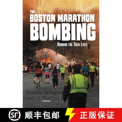 预订 精装 The Boston Marathon Bombing: Running for Their Lives [9781543541960]