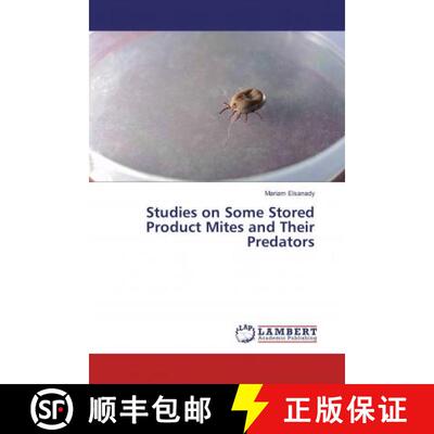 预订 Studies on Some Stored Product Mites and Their Predators [9786202079099]
