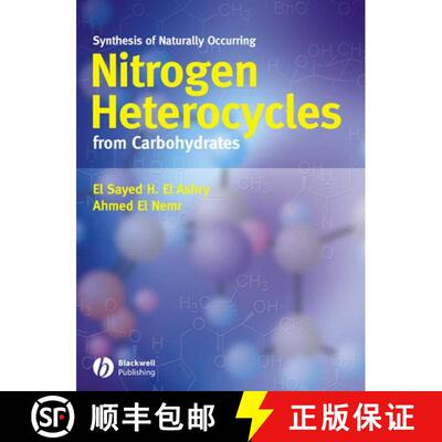 【3-4周达】精装 Synthesis Of Naturally Occurring Nitrogen Heterocycles From Carbohydrates [Wiley化学... [9781405129343]