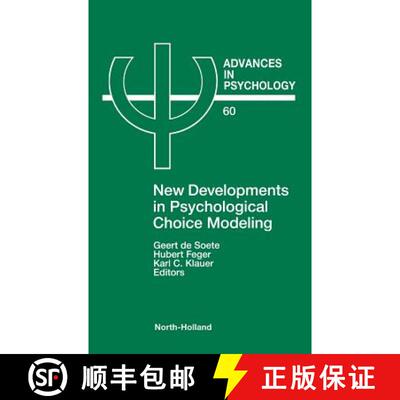 【3-4周达】精装 New Developments in Psychological Choice Modeling: Volume 60 [9780444880574]
