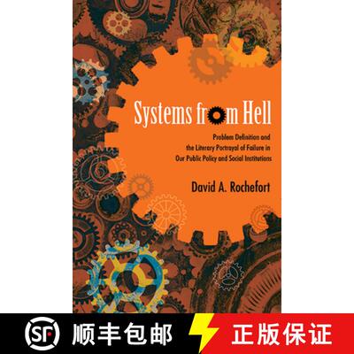 【3-4周达】Systems from Hell : Problem Definition and the Literary Portrayal of Failure in Our Public... [9798855800258]