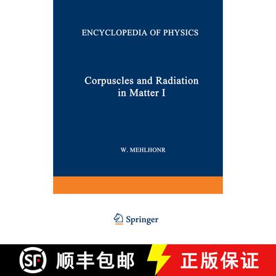 【3-4周达】Korpuskeln und Strahlung in Materie I / Corpuscles and Radiation in Matter I [9783642464553]
