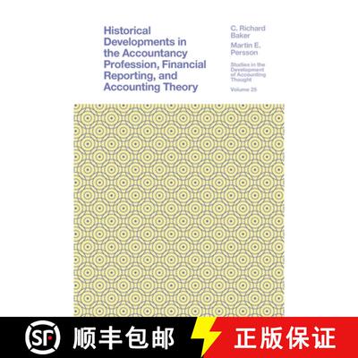 【3-4周达】精装 Historical Developments in the Accountancy Profession, Financial Reporting, and Accou... [9781801178051]
