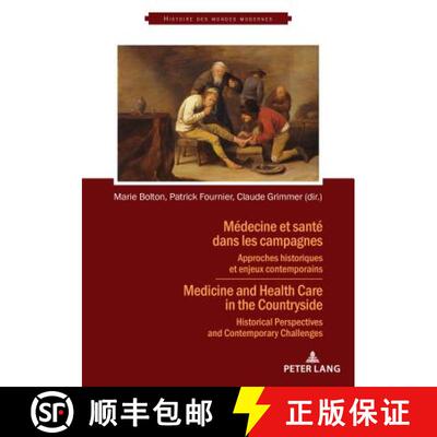 【3-4周达】Médecine et santé dans les campagnes : Approches historiques et enjeux contemporains [9782807607088]