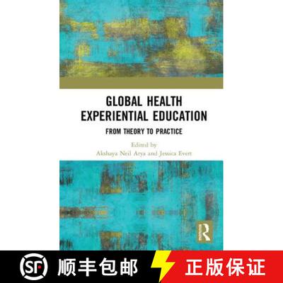 【3-4周达】精装 Global Health Experiential Education: From Theory to Practice [9781138236332]
