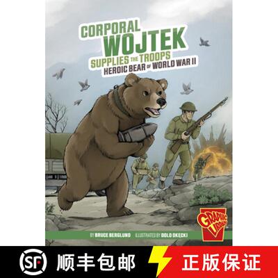 预订 Corporal Wojtek Supplies the Troops: Heroic Bear of World War II [9781669057734]