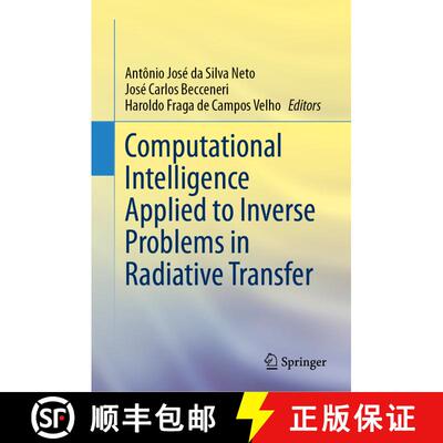 【3-4周达】Computational Intelligence Applied to Inverse Problems in Radiative Transfer [9783031435430]