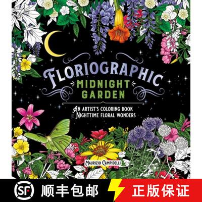 【3-4周达】Floriographic: Midnight Garden: An Artist's Coloring Book of Nighttime Floral Wonders [9781250346919]