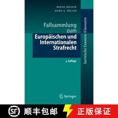 【3-4周达】Fallsammlung zum Europaeischen und Internationalen Strafrecht (3. Aufl. 2022) [9783662651391]