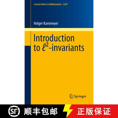 【3-4周达】Introduction to ℓ²-Invariants [9783030282967]