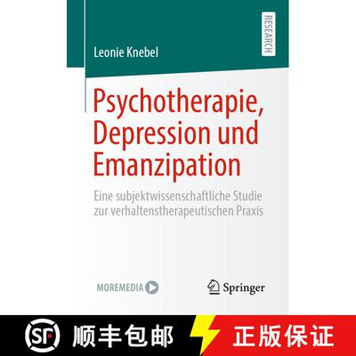 【3-4周达】Psychotherapie, Depression und Emanzipation : Eine subjektwissenschaftliche Studie zur ver... [9783658346447]