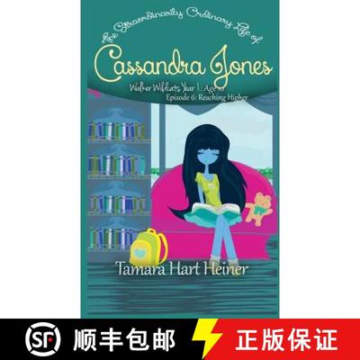 【3-4周达】Episode 6: Reaching Higher: The Extraordinarily Ordinary Life of Cassandra Jones [9781947307056]