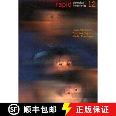 预订 Peru: Ampiyacu, Apayacu, Yaguas, Medio Putumayo – Rapid Biological Inventories: 12 [9780914868668]