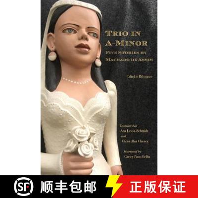 【3-4周达】Trio in A-Minor: Five Stories by Machado de Assis [9781947074187]