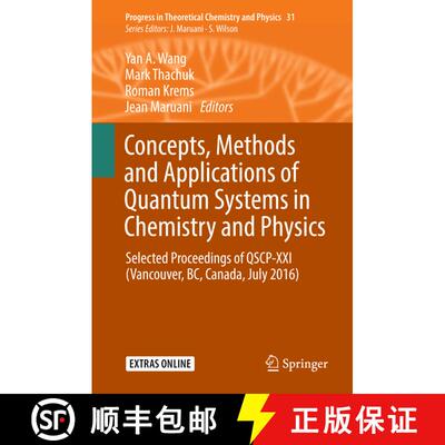 【3-4周达】精装 Concepts, Methods and Applications of Quantum Systems in Chemistry and Physics : Sele... [9783319745817]