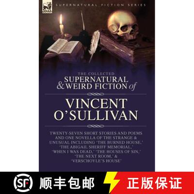 【3-4周达】精装 The Collected  Supernatural and Weird  Fiction of  Vincent O'Sullivan [9781916535701]