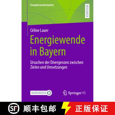 【3-4周达】Energiewende in Bayern : Ursachen der Divergenzen zwischen Zielen und Umsetzungen [9783658477400]