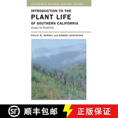 【3-4周达】Introduction to the Plant Life of Southern California: Coast to Foothills Volume 85 (First... [9780520241992]