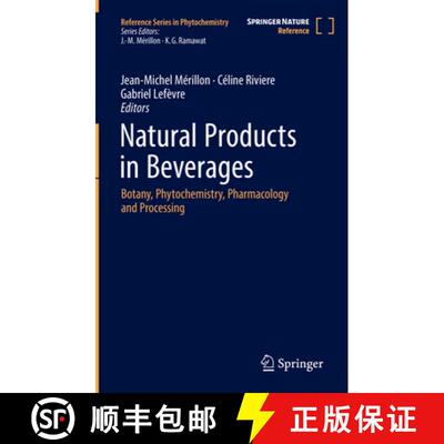 【3-4周达】Natural Products in Beverages: Botany, Phytochemistry, Pharmacology and Processing [9783031386626]