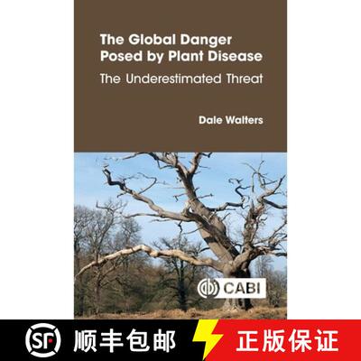 【3-4周达】The Global Danger Posed by Plant Disease – The Underestimated Threat [9781836995067]