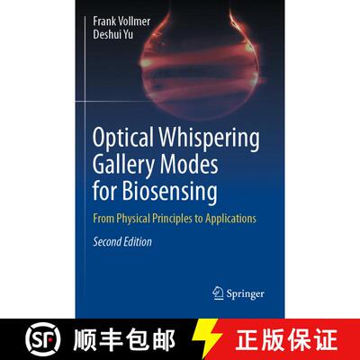 【3-4周达】Optical Whispering Gallery Modes for Biosensing: From Physical Principles to Applications ... [9783031068607]