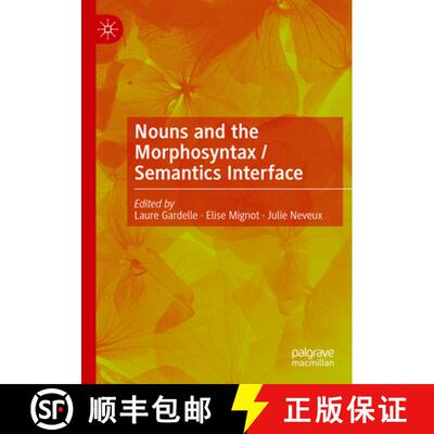 【3-4周达】Nouns and the Morphosyntax / Semantics Interface [9783031445637]