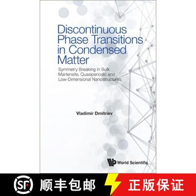 预订 精装 Discontinuous Phase Transitions In Condensed Matter: Symmetry Breaking In Bulk Martensite, ... [9781800612914]