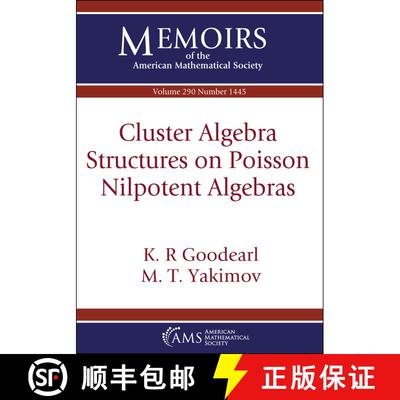 【3-4周达】Cluster Algebra Structures on Poisson Nilpotent Algebras [9781470467357]