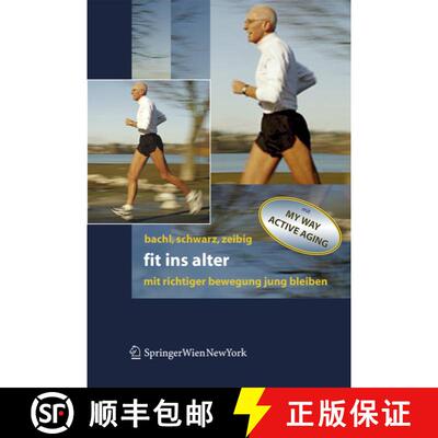 【3-4周达】精装 Fit ins Alter : Mit richtiger Bewegung jung bleiben [9783211235232]