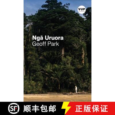 预订 Nga Uruora/The Groves of Life: Ecology and History in a New Zealand Landscape [9781776562008]