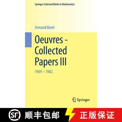 【3-4周达】Oeuvres - Collected Papers III : 1969 - 1982 (1983. Reprint 2014 of the 1983 edition) [9783662443132]