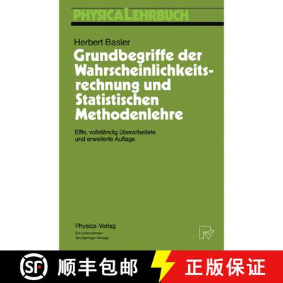【3-4周达】Grundbegriffe der Wahrscheinlichkeitsrechnung und Statistischen Methodenlehre (11. Auflage... [9783790807851]