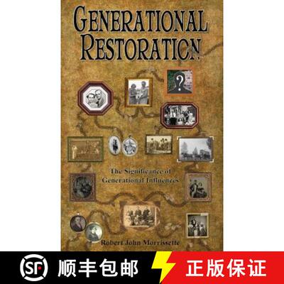 【3-4周达】Generational Restoration: The Significance of Generational Influences [9780976354970]