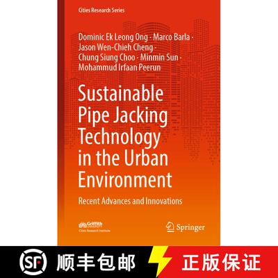 【3-4周达】精装 Sustainable Pipe Jacking Technology in the Urban Environment : Recent Advances and In... [9789811693717]