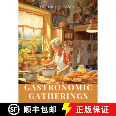 【3-4周达】Gastronomic Gatherings: Entertaining with Style [9781835524916]