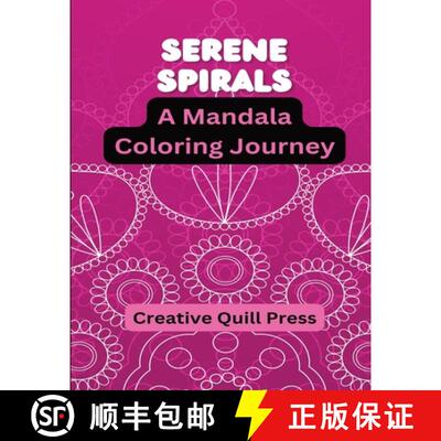 【3-4周达】Serene Spirals: A Mandala Coloring Journey [9798869309440]