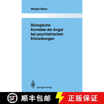 【3-4周达】Biologische Korrelate der Angst bei psychiatrischen Erkrankungen [9783642845734]