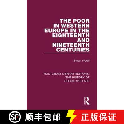 【3-4周达】精装 The Poor in Western Europe in the Eighteenth and Nineteenth Centuries [9781138201217]