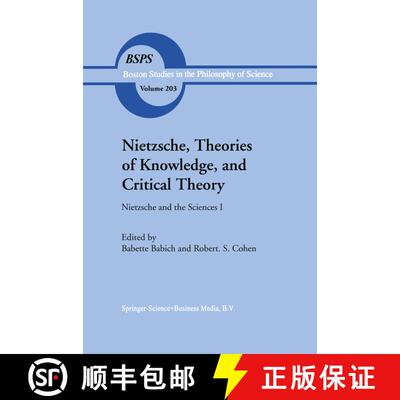 【3-4周达】Nietzsche, Theories of Knowledge, and Critical Theory : Nietzsche and the Sciences I [9789048152339]