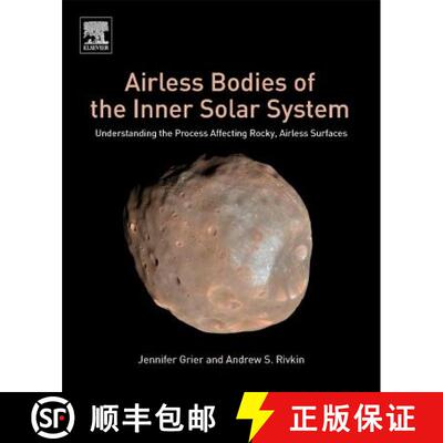 【3-4周达】Airless Bodies of the Inner Solar System: Understanding the Process Affecting Rocky, Airle... [9780128092798]
