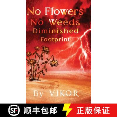 【3-4周达】精装 No Flowers No Weeds Diminished Footprint [9798318802096]