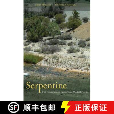 【3-4周达】精装 Serpentine – The Evolution and Ecology of a Model System (First Edition) [9780520268357]