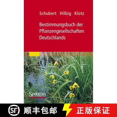 【3-4周达】Bestimmungsbuch der Pflanzengesellschaften Deutschlands (1. Aufl. 2001. Nachdruck 2009) [9783827425843]