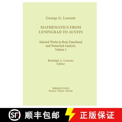 【3-4周达】精装 Mathematics from Leningrad to Austin : George G. Lorentz' Selected Works in Real, Fun... [9780817637101]