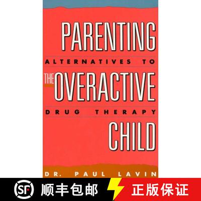 【3-4周达】Parenting the Overactive Child: Alternatives to Drug Therapy [9780819173157]