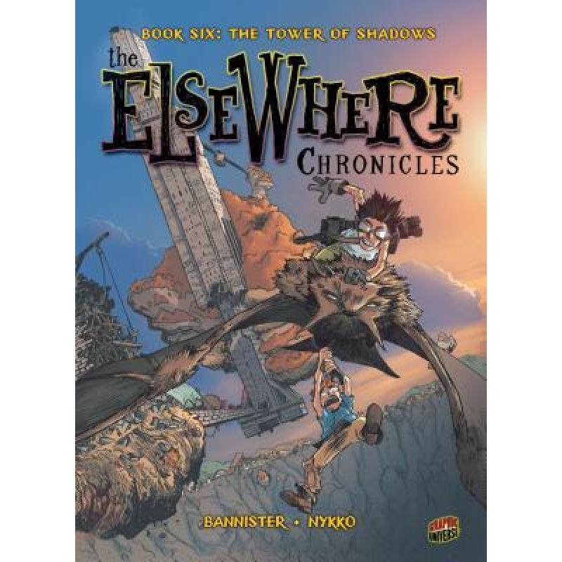 预订 ElseWhere Chronicles 6: The Tower of Shadows[9781467715171]_虎窝淘